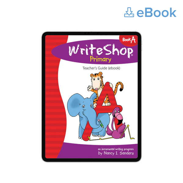 WriteShop Primary Book A Set (ebooks) - Demme Learning Store